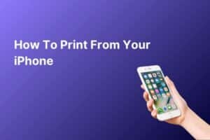 How to Print from Your iPhone, The Easy Guide - allusermanuals.com